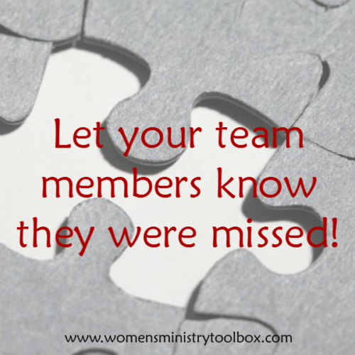 5 Ways to Keep Absent Team Members in the Loop - Women's Ministry Toolbox