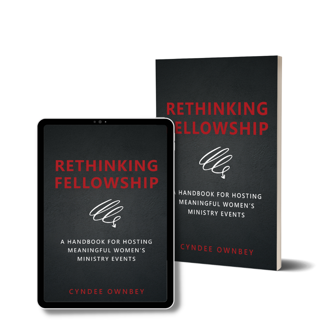 Rethinking Fellowship - Women's Ministry Toolbox